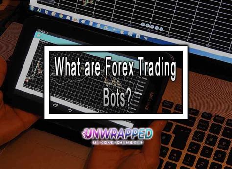 What Are Forex Trading Bots