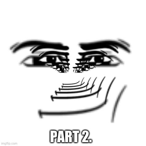 Roblox Man Face Imgflip