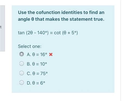 Solved Use The Cofunction Identities To Find An Angle That