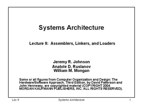 Systems Architecture Lecture 9 Assemblers Linkers And Loaders