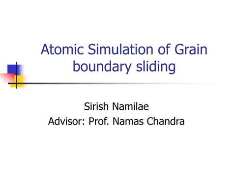 Ppt Atomic Simulation Of Grain Boundary Sliding Powerpoint
