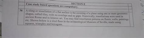 Case Study Based Questions Are Compulsory 36 A Tiling Or Tessellation Of