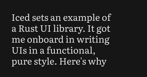 Nik S Blog 🦀 Iced Sets An Example Of A Rust Ui Library It Got Me Onboard In Writing Uis In A