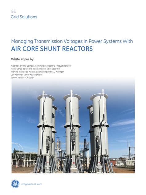 White Paper Managing Transmission Voltages In Power Systems With Air Core Shunt Reactors