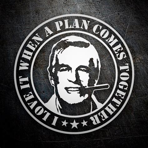 Colonel Hannibal Quotes