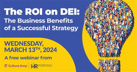 The ROI On DEI The Business Benefits Of A Successful Strategy HRMorning
