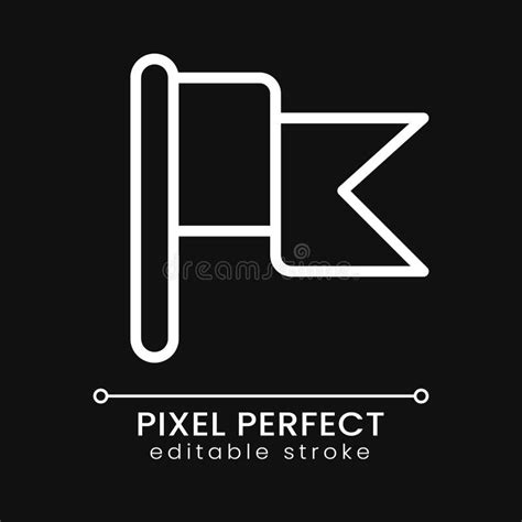 Flag Pixel Perfect White Linear Icon For Dark Theme Stock Vector Illustration Of Marker