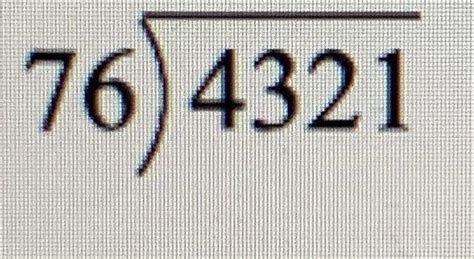 Solved 7 6 Longdiv 4 3 2 1