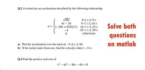 Solved Q 2 A Rocket Has An Acceleration Described By The
