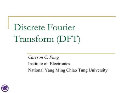 discrete fourier transform pptx technology and computing