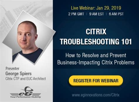 Webinar Citrix Troubleshooting How To Resolve And Prevent