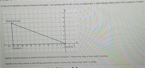 A Map Of An Obstacle Course Is Shown In The Graph The Running Path For