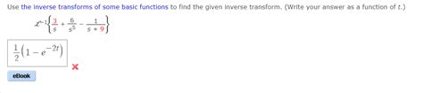 Solved Use The Inverse Transforms Of Some Basic Functions To Chegg