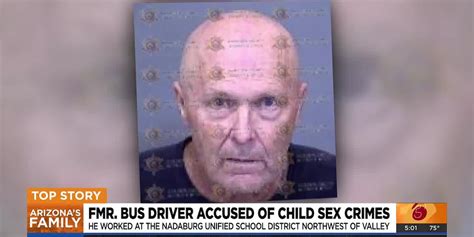 Ex Arizona School Bus Driver Accused Of Sex Crimes
