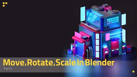 How To Navigate And Movescalerotate Youtube