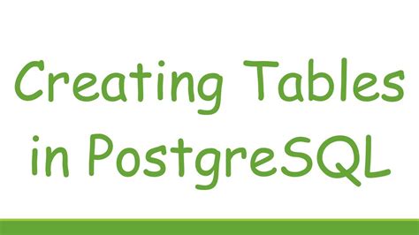 Creating Tables In Postgresql Youtube