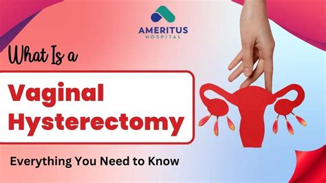 Vaginal Hysterectomy Explained Procedure Benefits And Recovery