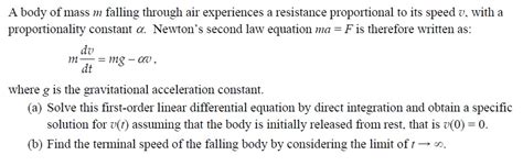 Solved A Body Of Mass M Falling Through Air Experiences A