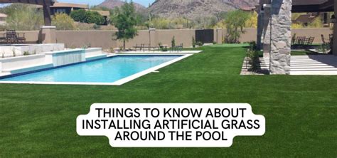 Things To Know About Installing Artificial Grass Around The Pool