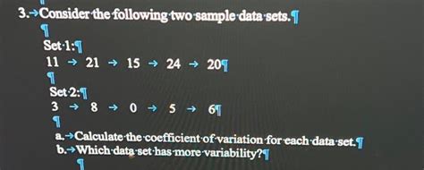 Solved 3 Consider The Following Two Sample Data Sets T Set