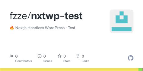 Github Fzze Nxtwp Test Nextjs Headless Wordpress Test