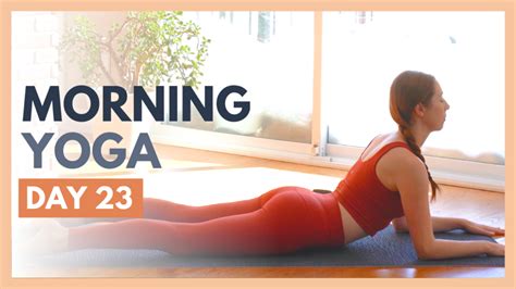 Day 23 Reframe 10 Min Morning Yoga Stretch Flexible Body Yoga