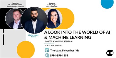a look into the world of ai and machine learning 4geeks academy miami fl november 4 2021