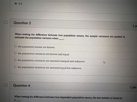 12 Question 3 1 P When Testing The Difference Between Two Population