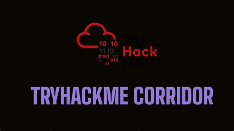 escaping the corridor with md5 hashes tryhackme corridor r hacking