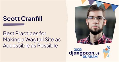 Best Practices For Making A Wagtail Site As Accessible As Possible