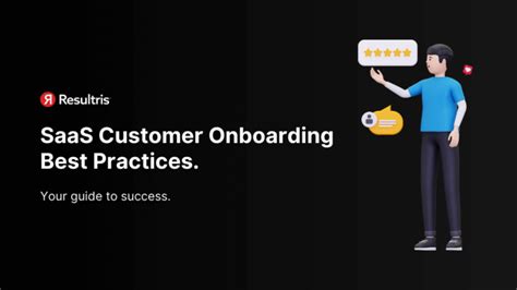 Saas Customer Onboarding Best Practices Resultris