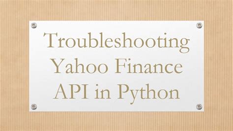 Troubleshooting Yahoo Finance Api In Python Youtube