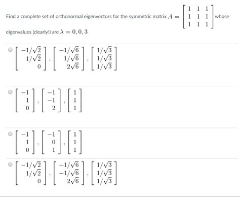 Solved Find A Complete Set Of Orthonormal Eigenvectors For