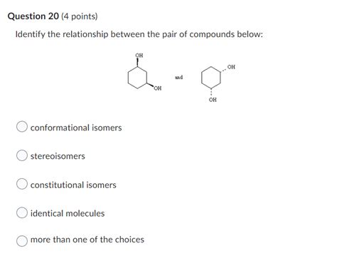 Solved Question 20 4 Points Identify The Relationship Chegg