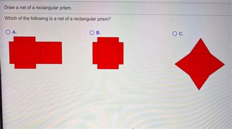 Solved Draw A Net Of A Rectangular Prism Which Of The Chegg Com