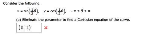 Solved Consider The Following 2 A Eliminate The Parameter