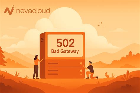 502 Bad Gateway Arti Penyebab Cara Mengatasinya