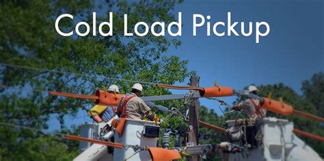Ask A Pro Cold Load Pickup