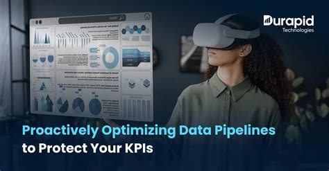 Optimizing Data Pipelines For Kpis Durapid Technologies