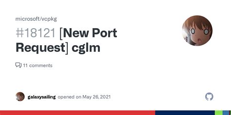 New Port Request Cglm · Issue 18121 · Microsoftvcpkg · Github