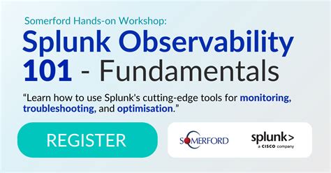 Splunk Observability 101 Fundamentals Workshop Somerford Associates