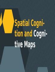 Spatial Cognition And Cognitive Map Pptx Spatial Cognition And Cognitive Maps CONTENT 01