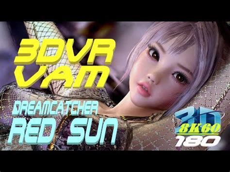 Dvr K Vam Dreamcatcher Red Sun Sexy Dance Mmd Fps Vr Youtube