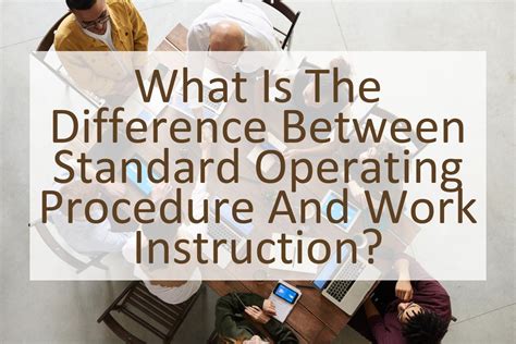 What Is The Difference Between Standard Operating Procedure And Work