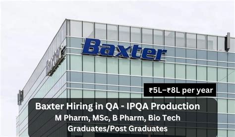 Baxter Hiring In Qa Ipqa Production