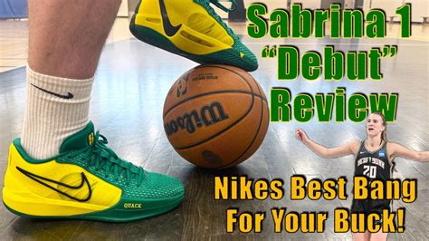 Nikes Best Bang For Your Buck Hoop Shoe Sabrina 1 Debut Youtube