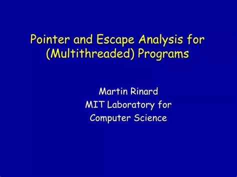 Ppt Pointer And Escape Analysis For Multithreaded Programs Powerpoint Presentation Id4378355