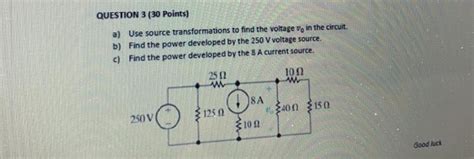 Solved Question 3 30 Points A Use Source Transformations