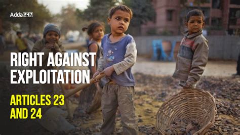 Right Against Exploitation Articles 23 And 24