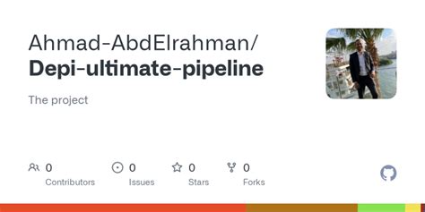 Ahmed Hassan On Linkedin Github Ahmad Abdelrahmandepi Ultimate Pipeline The Project